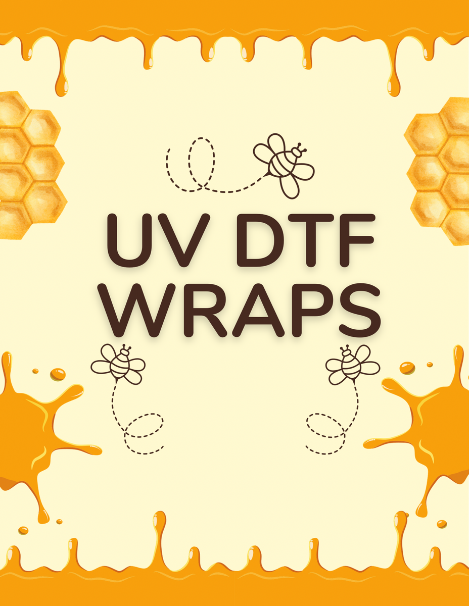 UV DTF Wraps – BusyBeeeShop